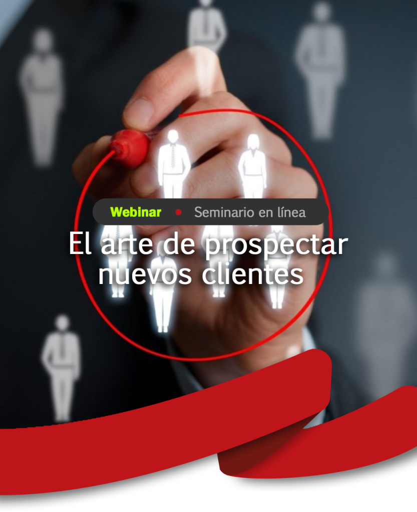 El arte de prospectar nuevos clientes - Actualiza